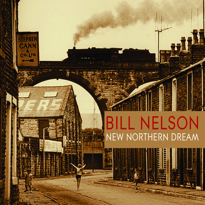 New Northern Dream | Bill Nelson