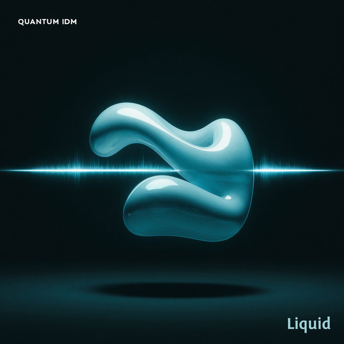 Liquid | Quantum IDM