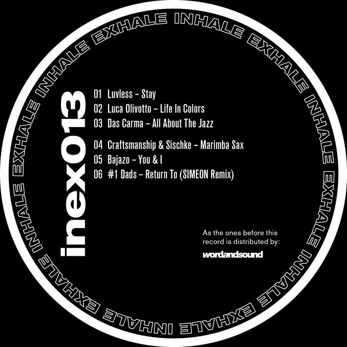 Inhale Exhale V/A 013 | Luvless, Luca Olivotto, Das Carma ...