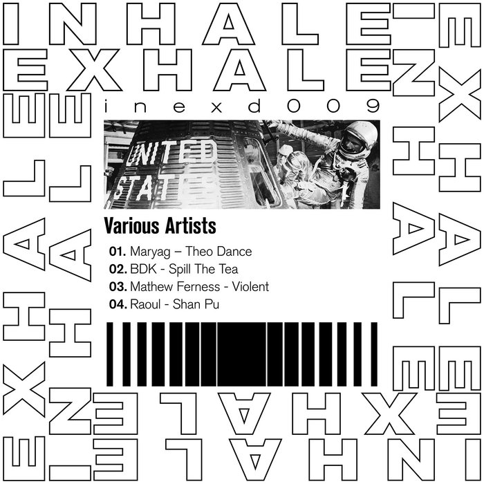 inexd009 V/A EP | Maryag, BDK, Mathew Ferness, Raoul | Inhale Exhale ...