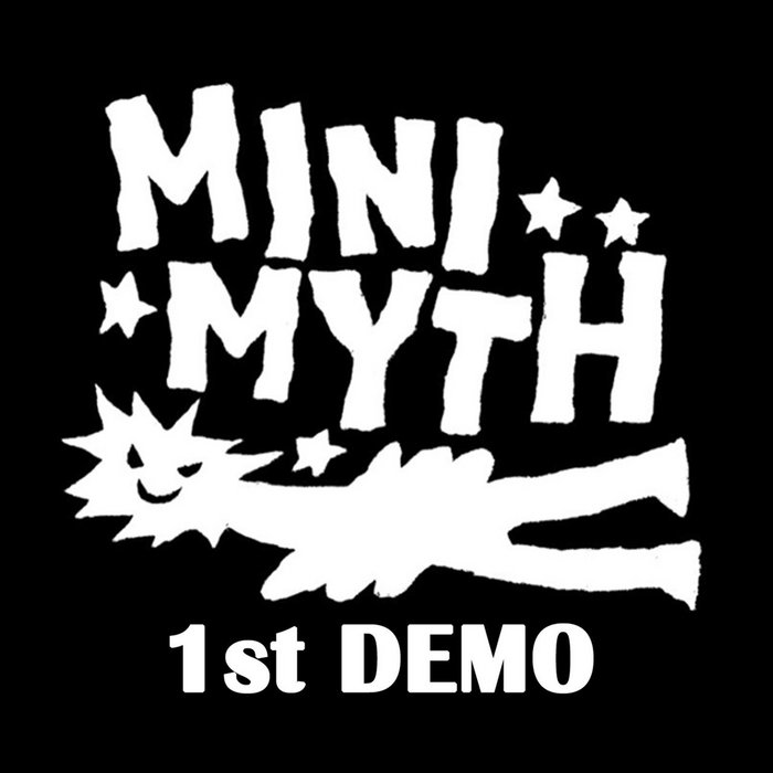 MINI MYTH | MINI MYTH