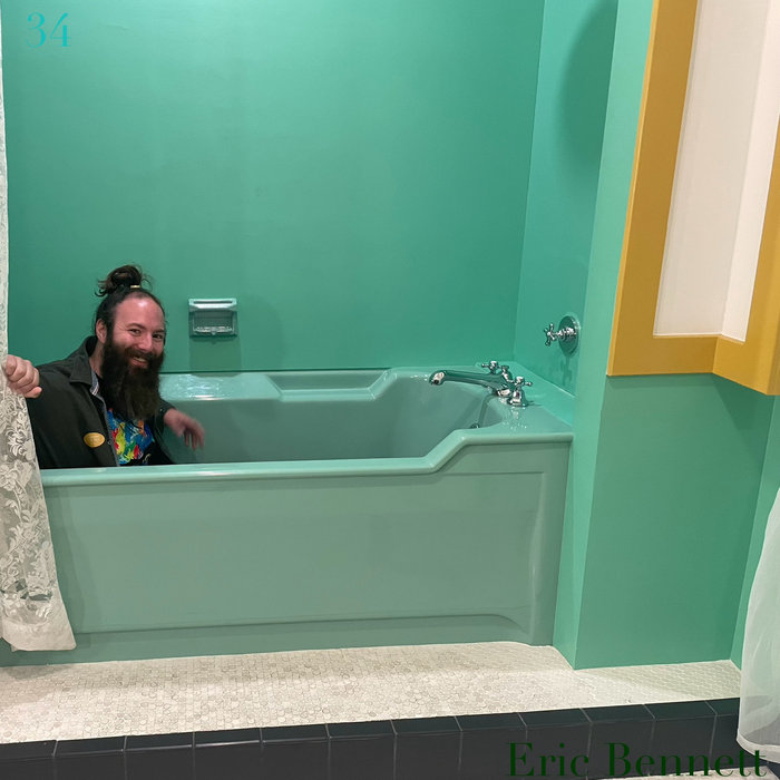 34 (demos) | Eric Bennett