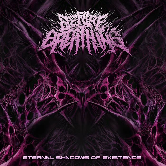 Eternal Shadow Of Existence | Before Breathing