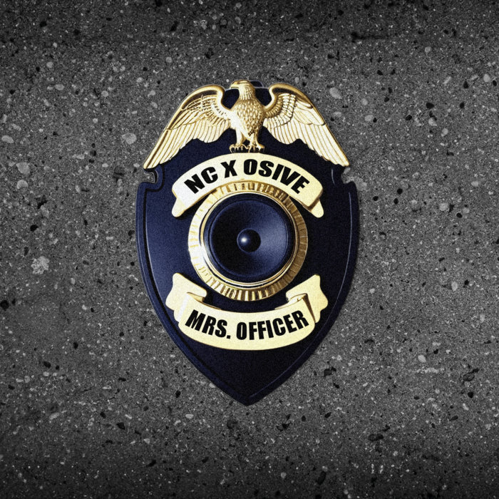 Mrs. Officer (NC x OSIVE EDIT) | NC x OSIVE | Osive