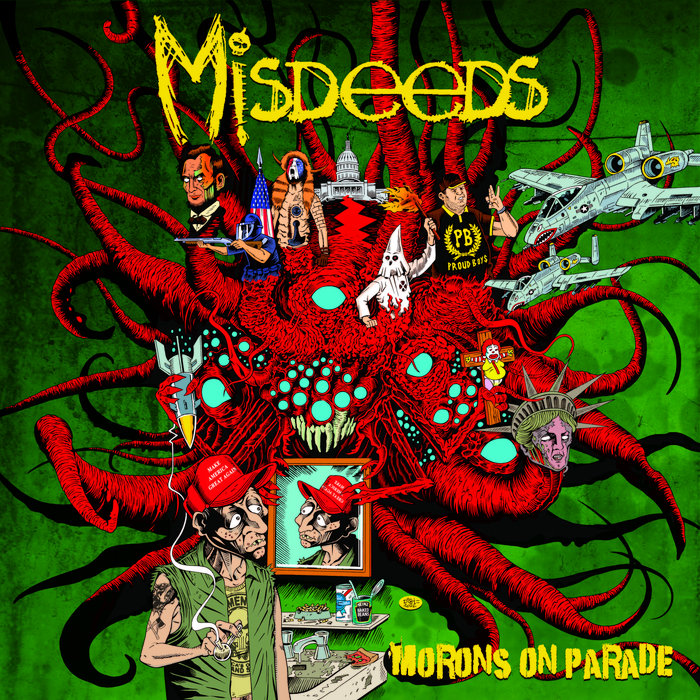Morons on Parade | Misdeeds
