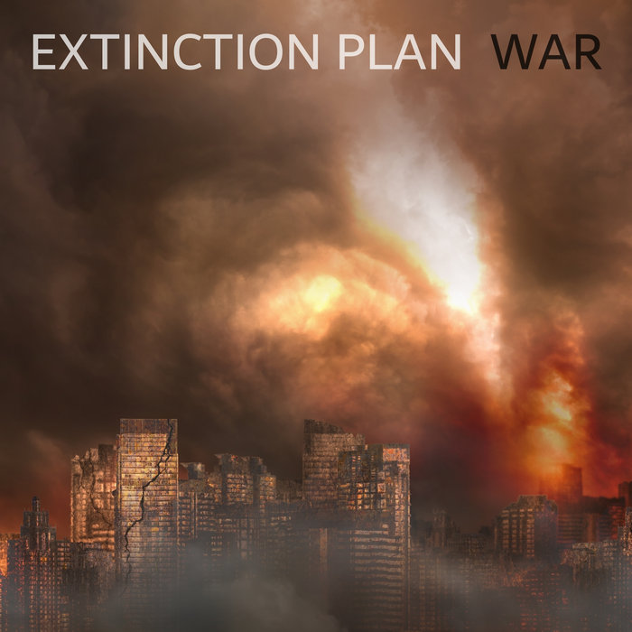 War | Extinction Plan