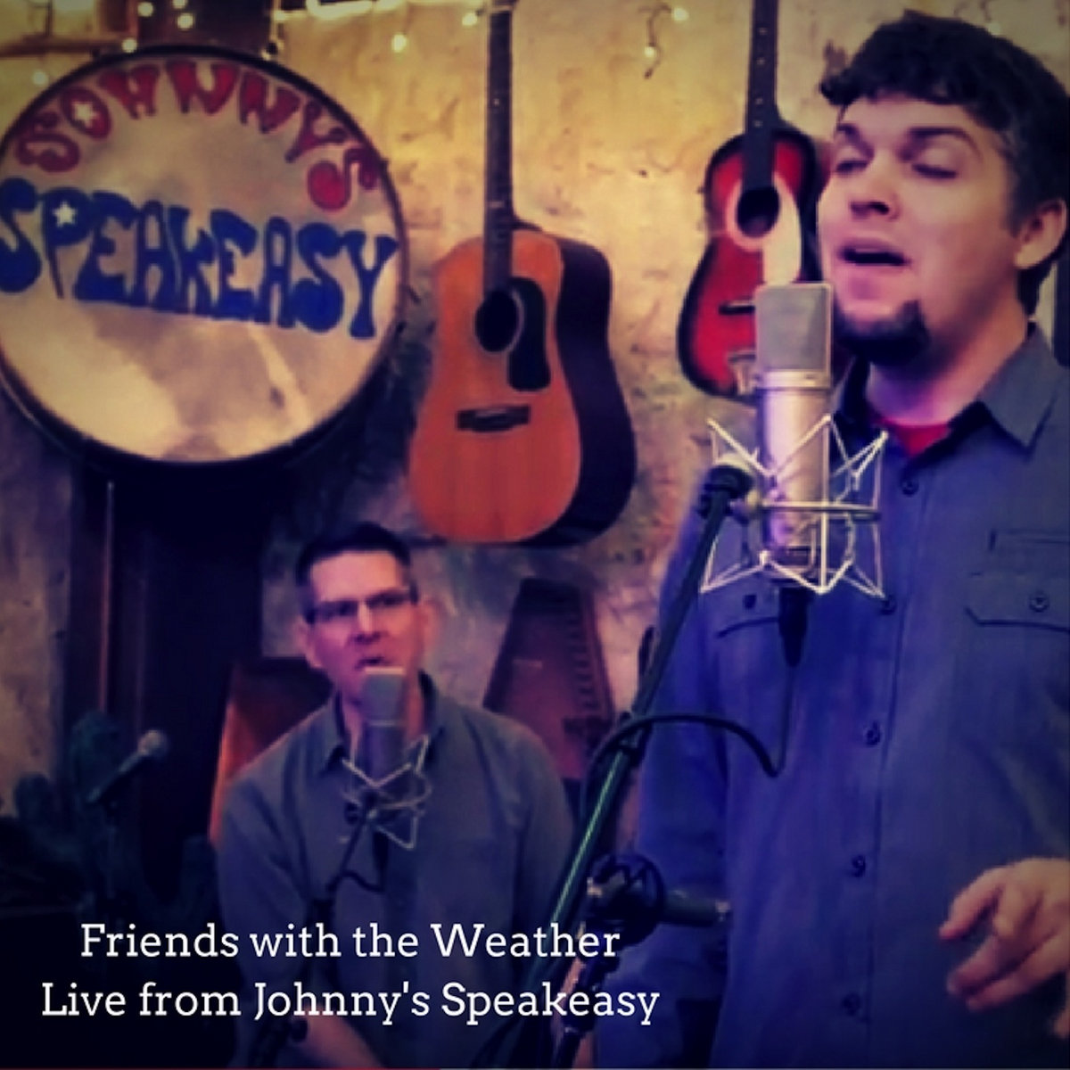 Live from Johnny's Speakeasy (EP) | Friends with the Weather