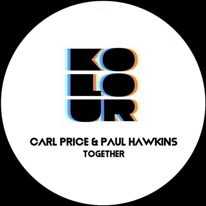 Together (ft Oscar P Mixes) | Carl Price & Paul Hawkins | Oscar P