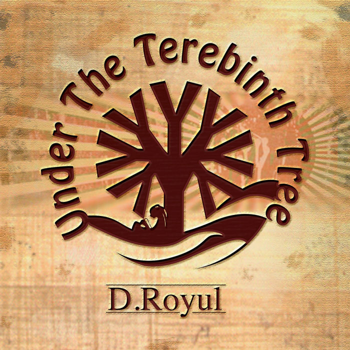 Under The Terebinth Tree | D.Royul