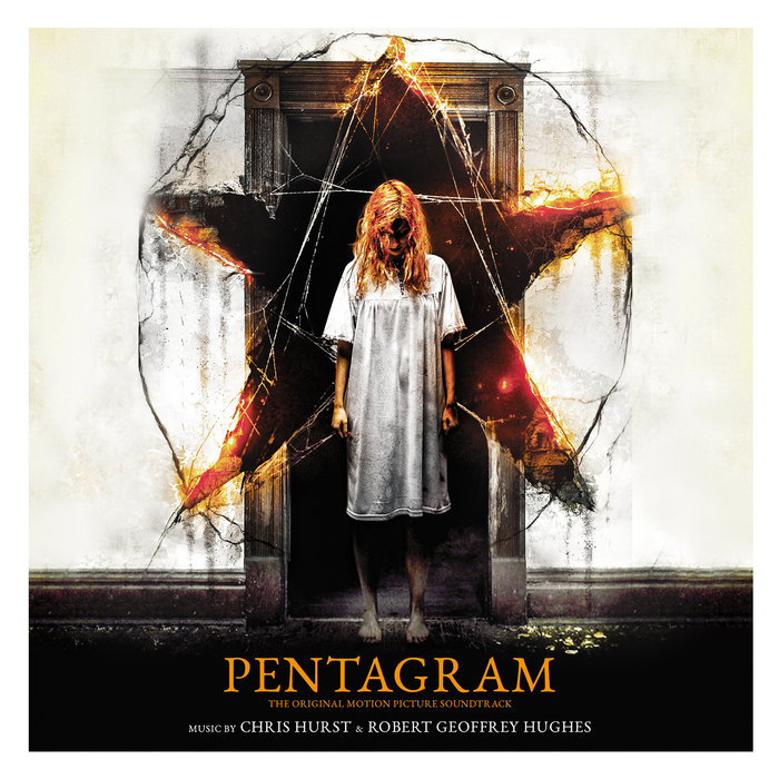 Pentagram (Original Motion Picture Soundtrack) | Chris Hurst & Robert ...