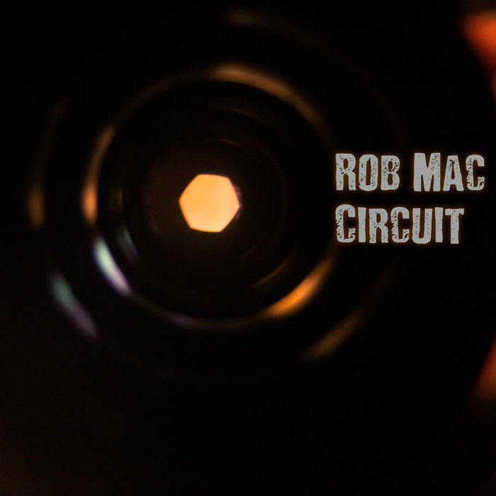 Rob Mac - Circuit | Sonika Records