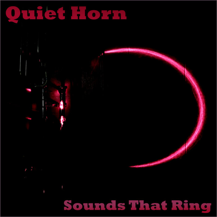 Sounds That Ring | Quiet Horn