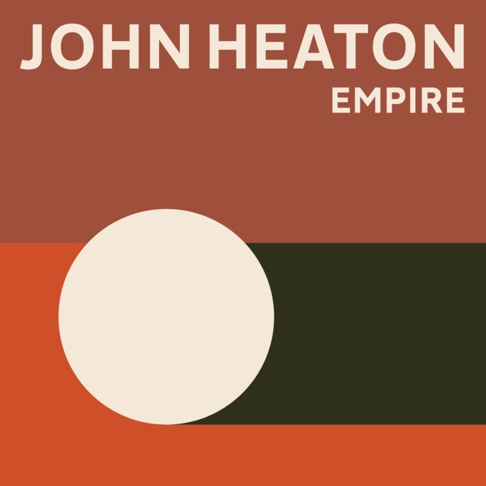 Empire ep | John Heaton