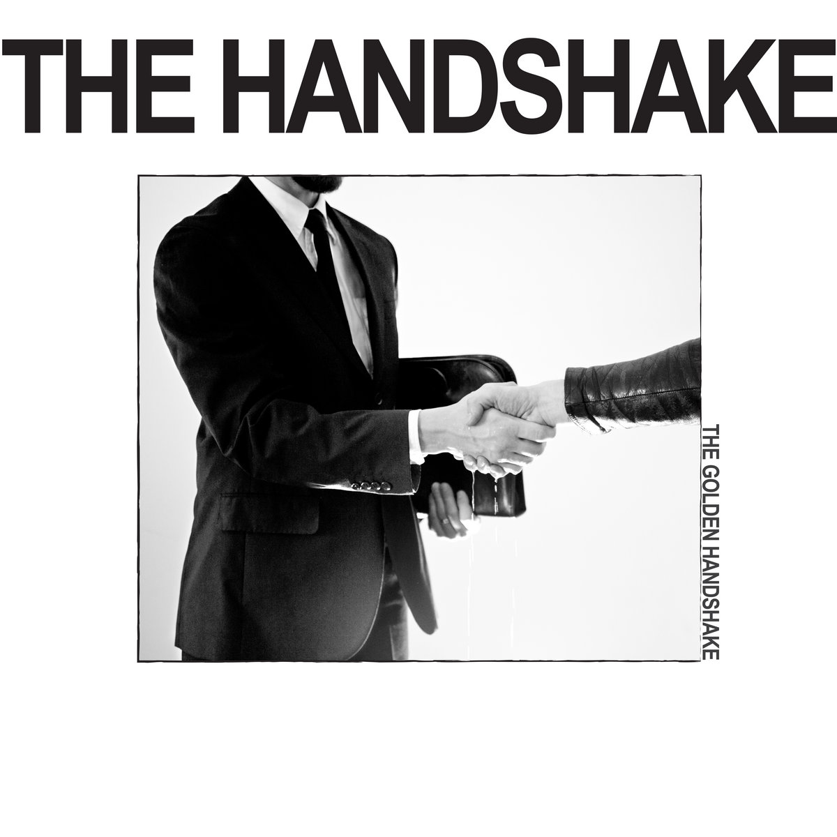 The Golden Handshake | The Handshake