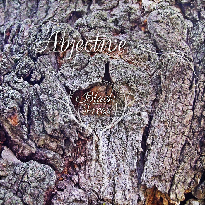 Black ][ Trees | abjective | ABJECTIVE