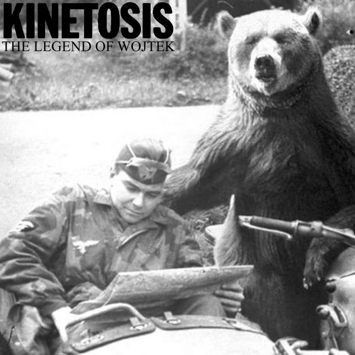 The Legend of Wojtek | Kinetosis