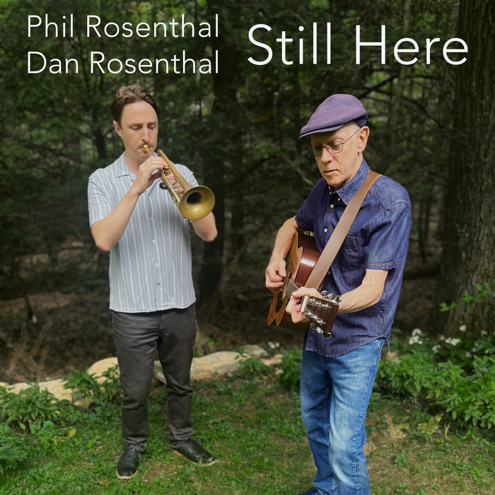 Still Here | Phil Rosenthal, Dan Rosenthal | Phil Rosenthal