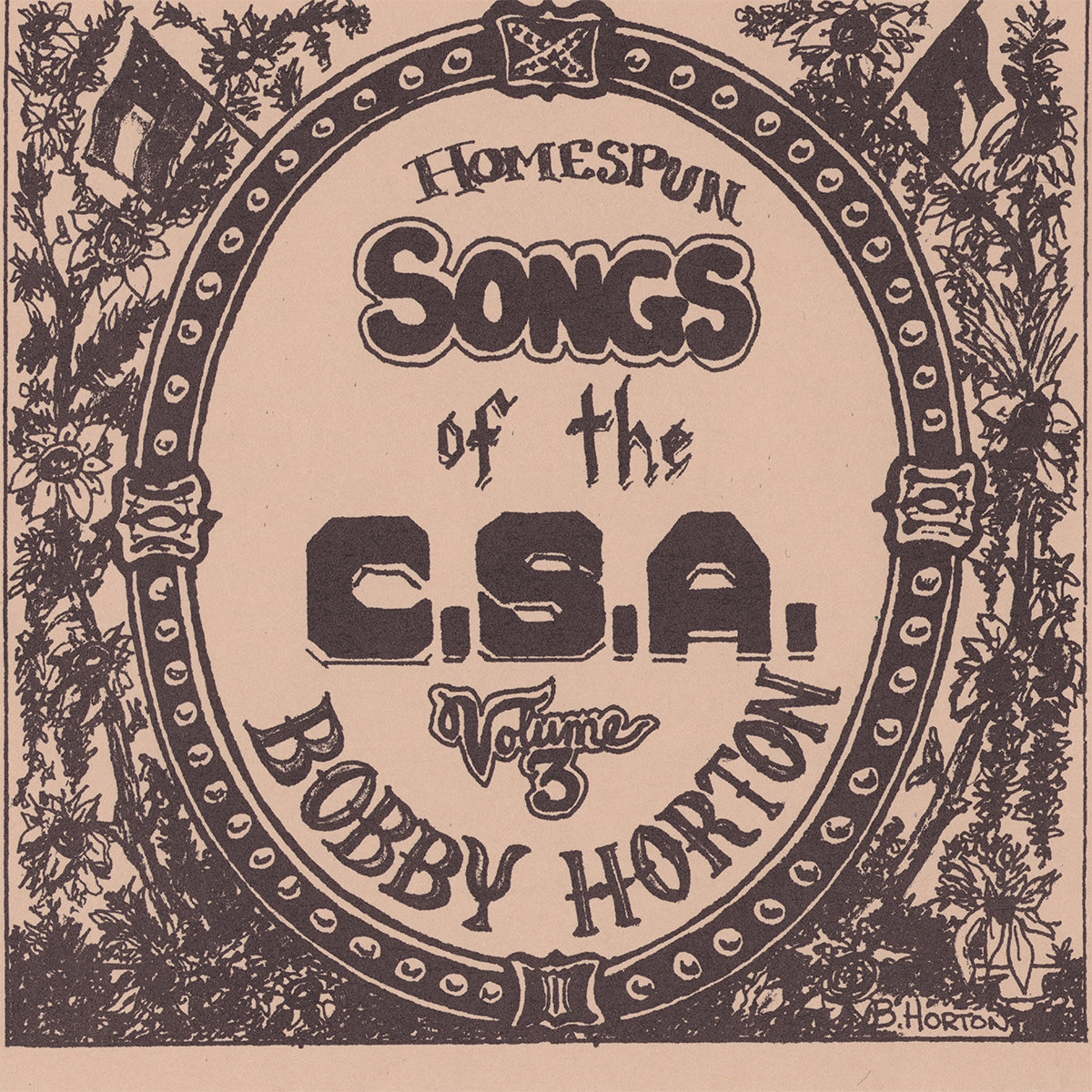 Homespun Songs of the C.S.A., Volume 3 | Bobby Horton