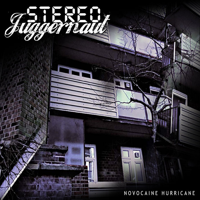 Novocaine Hurricane | Stereo Juggernaut