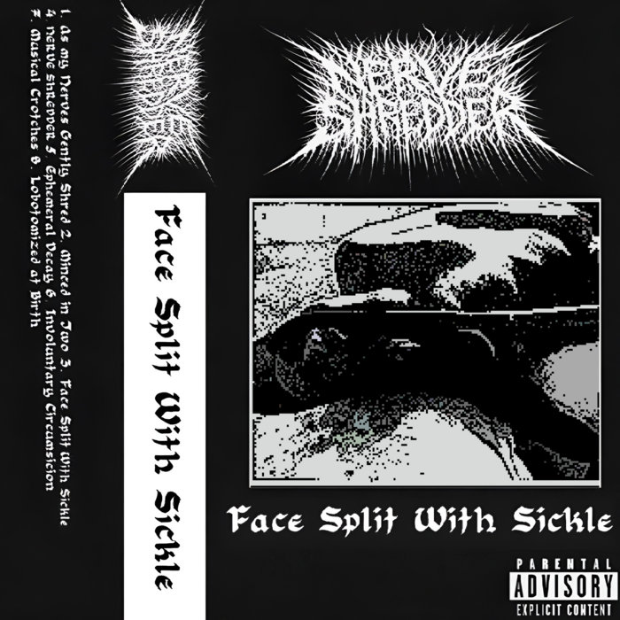 Face split with sickle | Nerve Shredder | Gutted Records