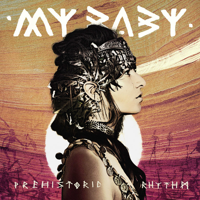 Prehistoric Rhythm | MY BABY