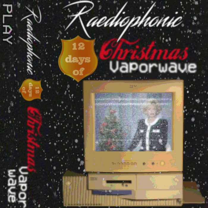 12 Days of Christmas Vaporwave | Raediophonic