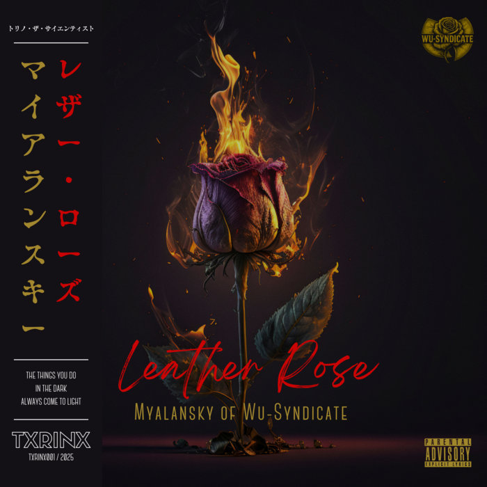Leather Rose | Myalansky of Wu-Syndicate | TXRINX