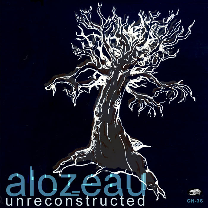 Unreconstructed (LP, 2010) | Alozeau