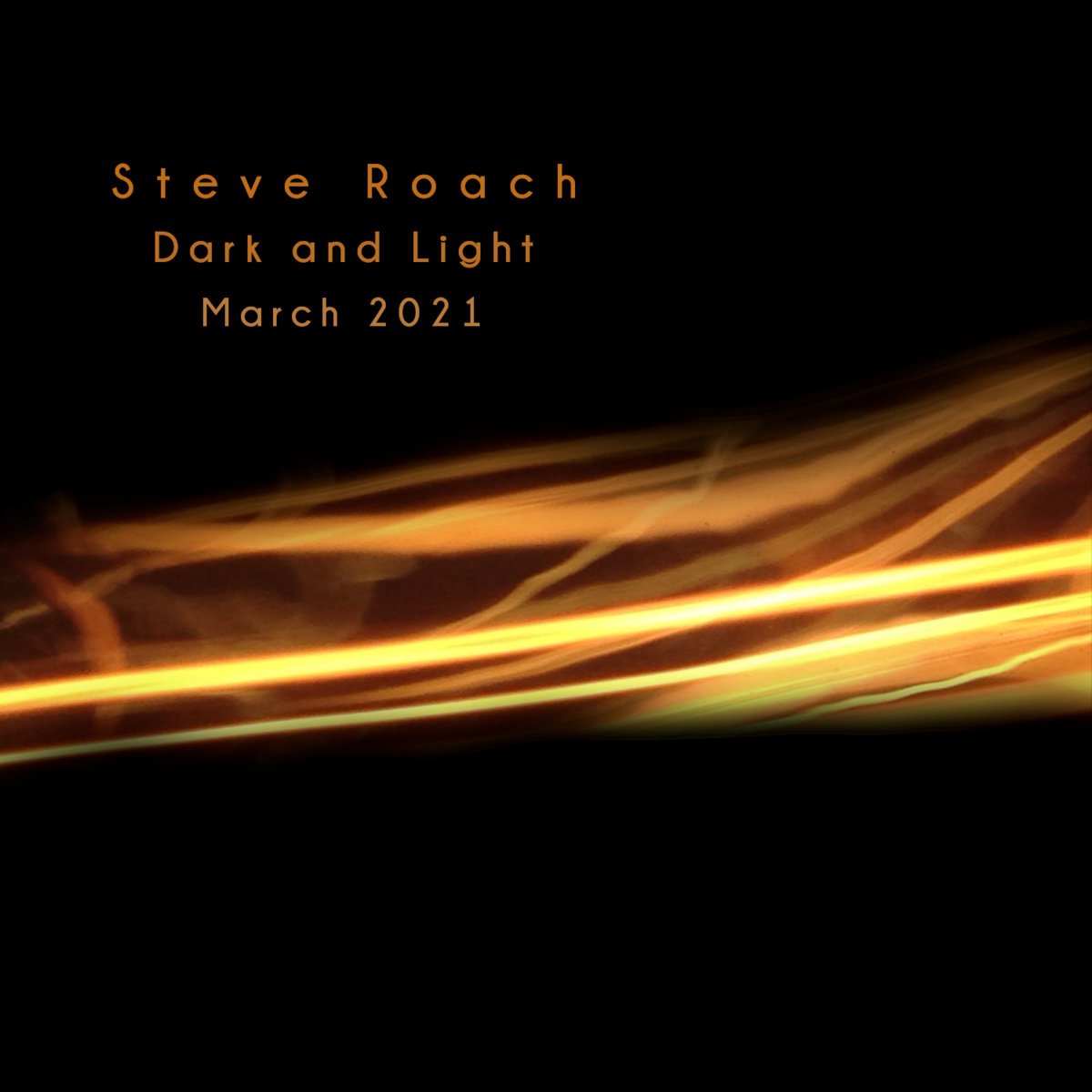March 2021 | Steve Roach | Steve Roach Exclusive