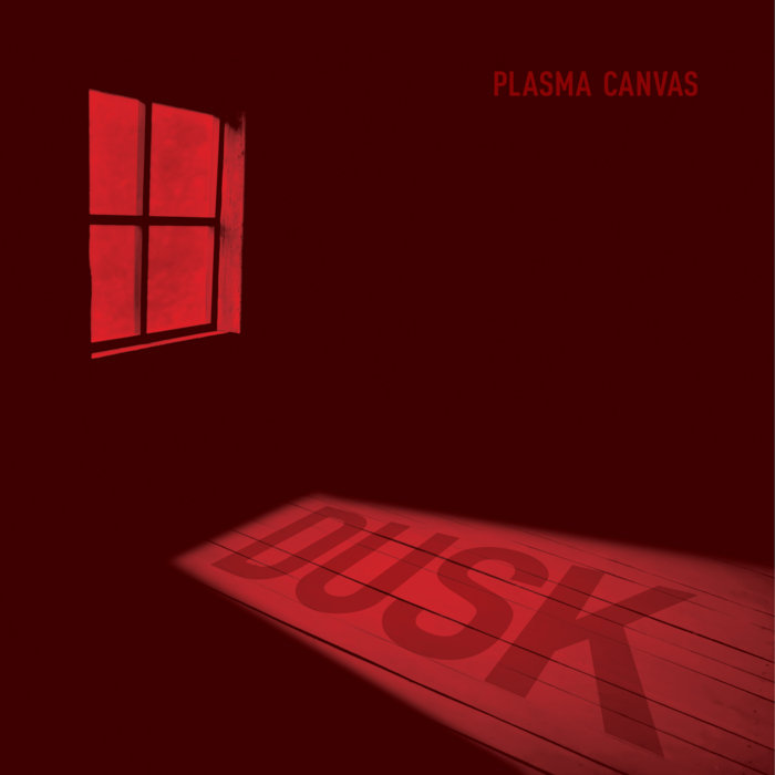 DUSK | PLASMA CANVAS