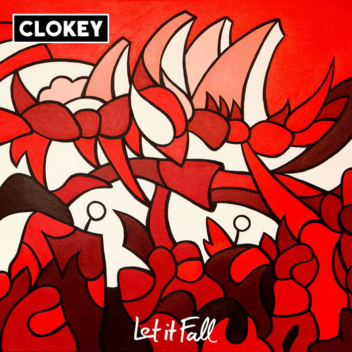 Let It Fall | Clokey