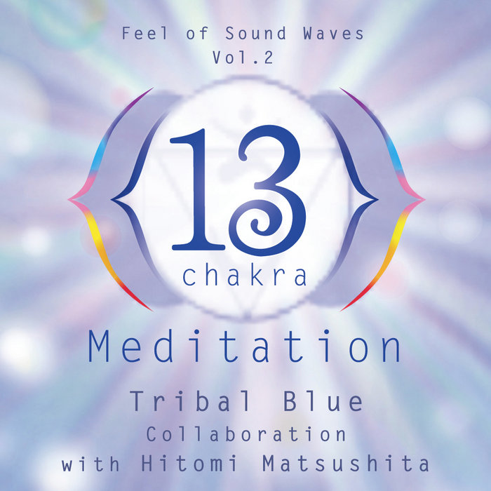 13 Chakra Meditacion | Tribal Blue