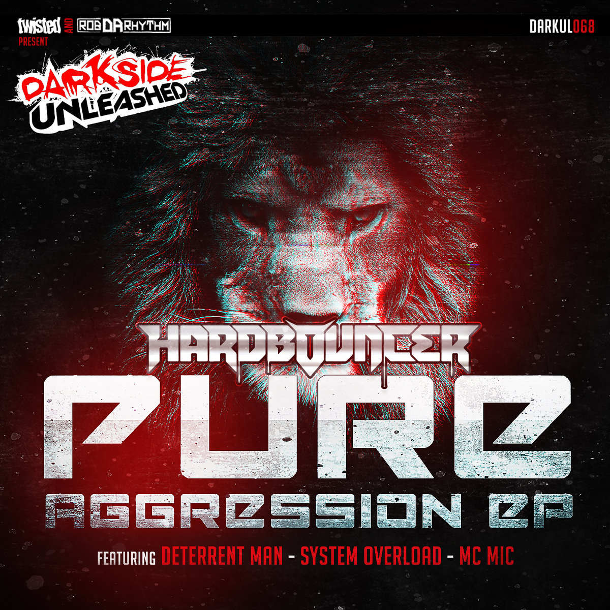 Pure Aggression EP | Hardbouncer | Darkside Unleashed
