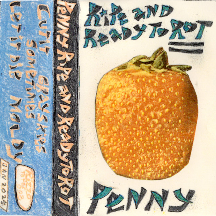 Ripe and Ready to ROT | PENNY