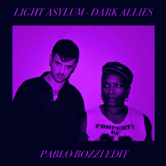Light Asylum - Dark Allies (Pablo Bozzi edit) | Pablo Bozzi