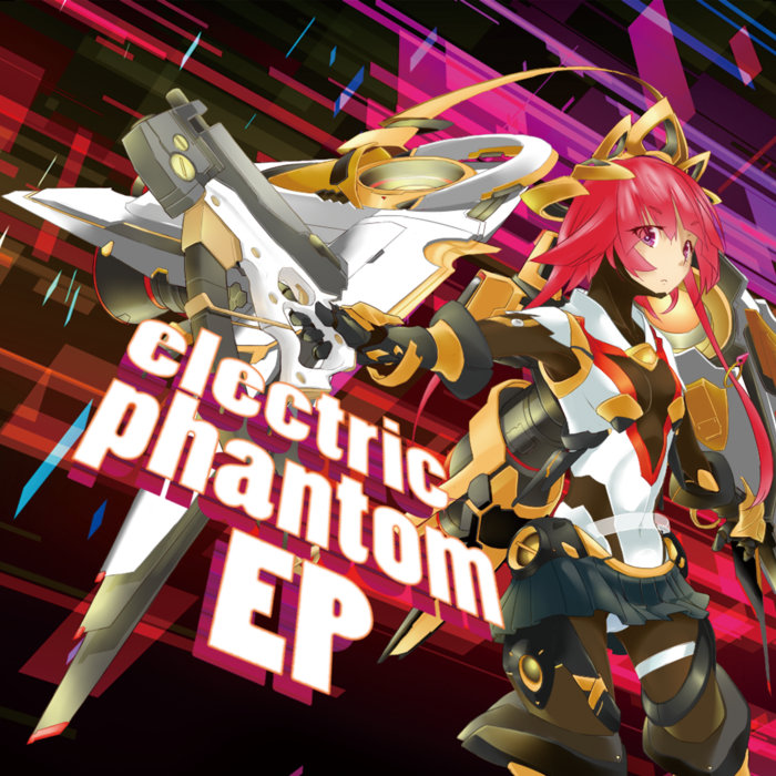 electric phantom EP | akatora | 赤虎団