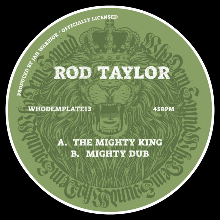 The Mighty King | Rod Taylor | Jah Warrior