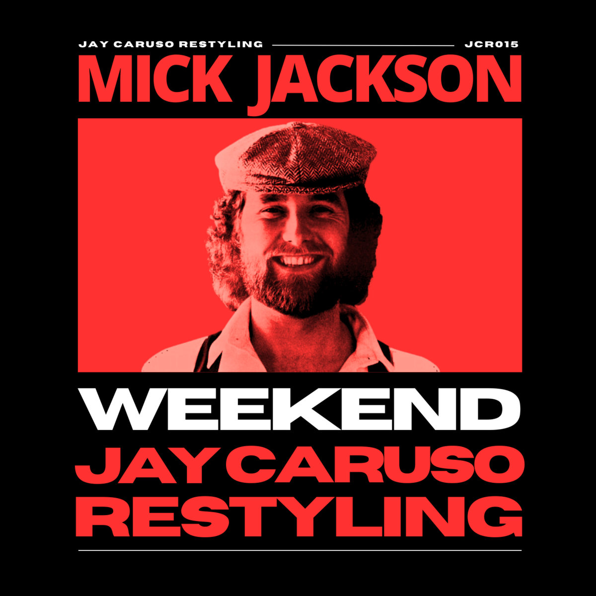 Mick Jackson - Weekend (Jay Caruso Restyling) JCR0015 | Jay Caruso