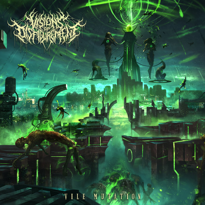 Vile Mutation | Visions Of Disfigurement | Reality Fade