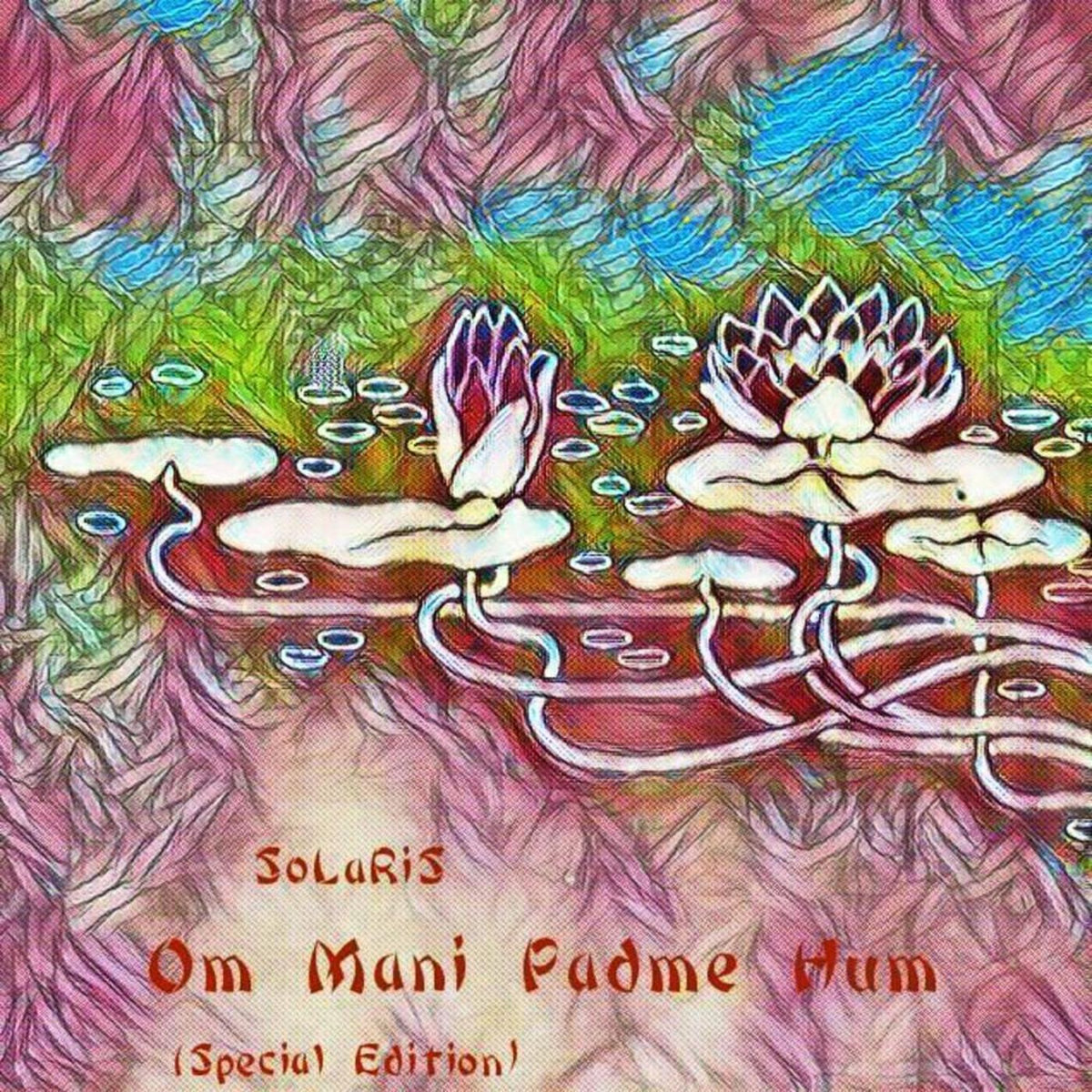 Om Mani Padme Hum (Special Edition) | SoLaRiS