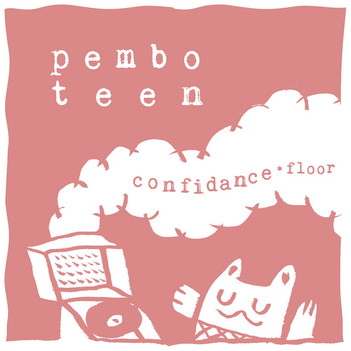 Confidance floor | Pembo Teen | pembo teen