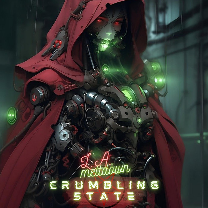 Crumbling State | L.A. Meltdown