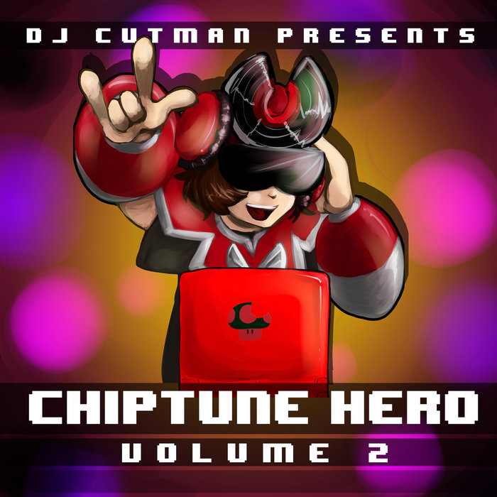 Chiptune Hero Vol. 2 | Dj CUTMAN