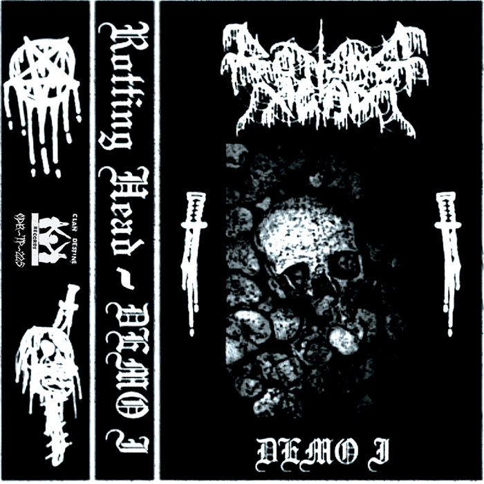 DEMO I | ROTTING HEAD | Clan Destine Records