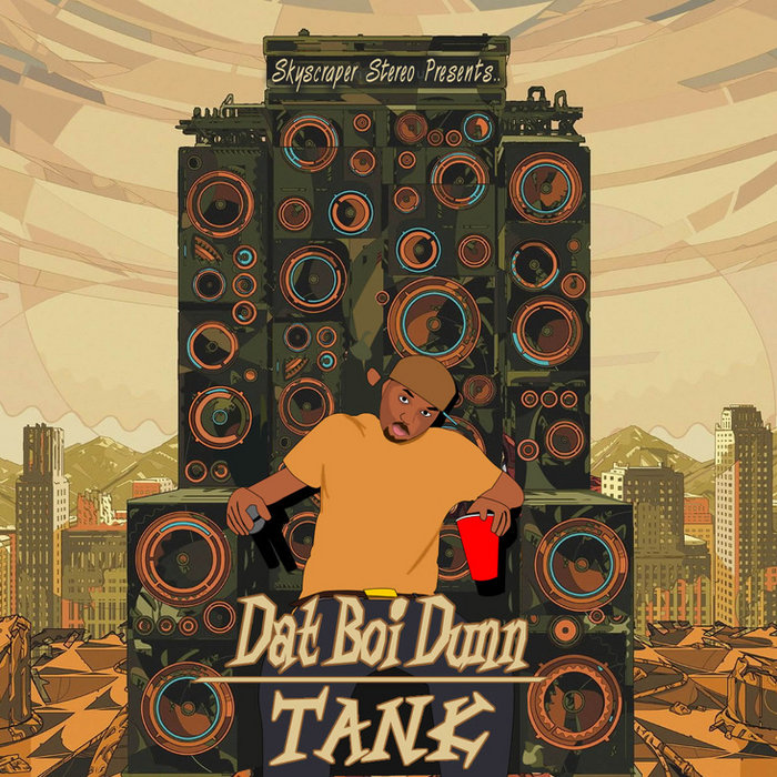 Tank | Dat Boi Dunn