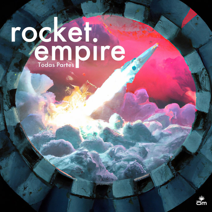 Todas Partes | Rocket Empire