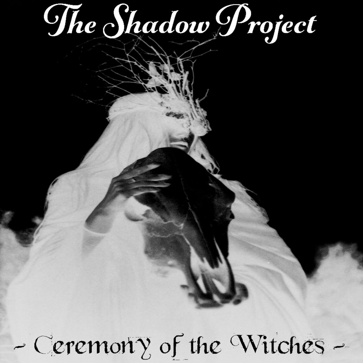 Ceremony of the Witches | The Shadow Project
