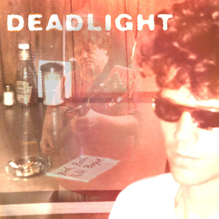 Deadlight | Rich Rath