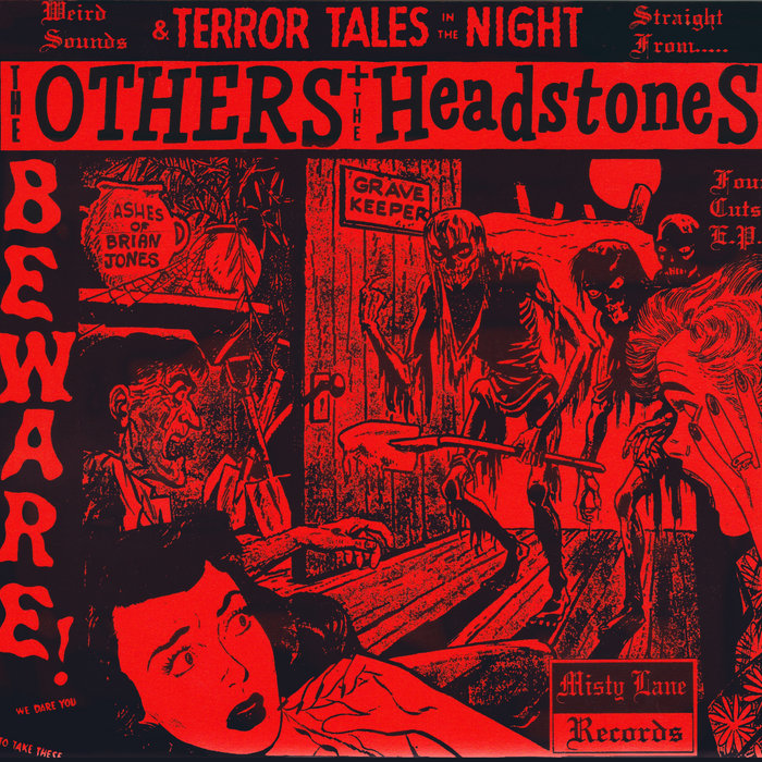 THE OTHERS / THE HEADSTONES EP | MISTY LANE MUSIC