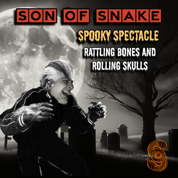 Spooky Spectacle Rattling Bones And Rolling Skulls | Son Of Snake